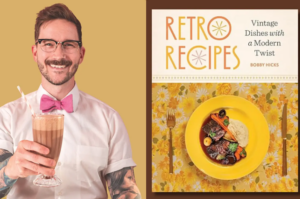 From bartender to food historian, Bobby Hicks brings retro recipes home ...
